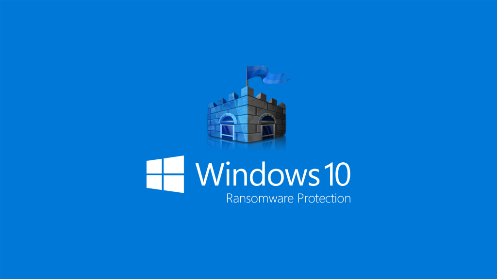 Ransomware protection in Windows 10 Anniversary Update - ICT Power