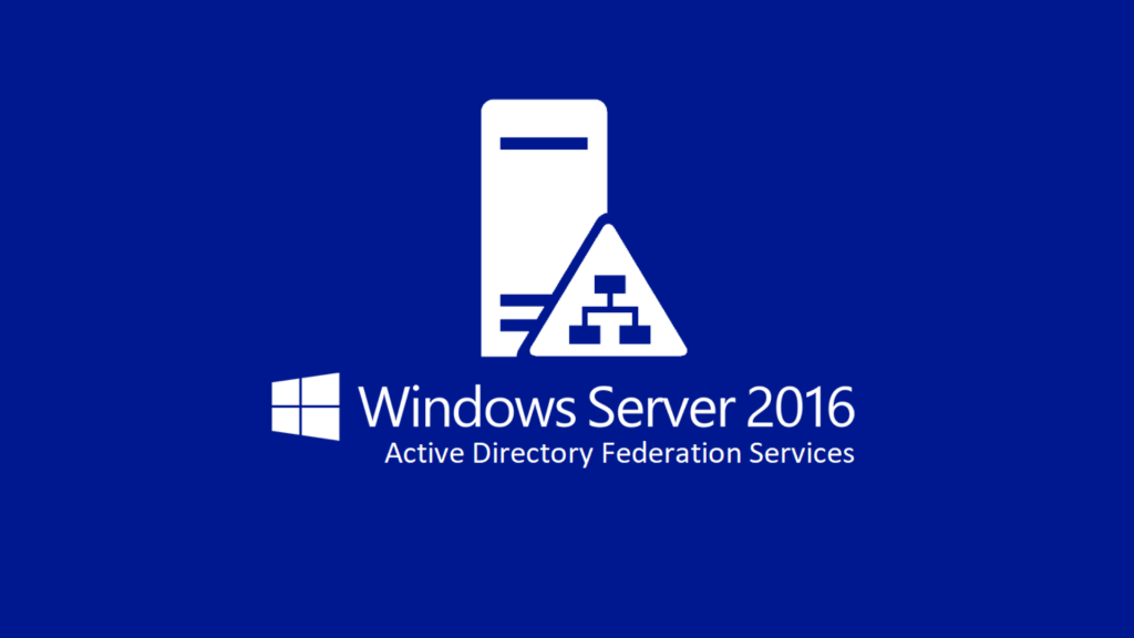Active Directory Federation Services in Windows Server 2016 - ICT Power