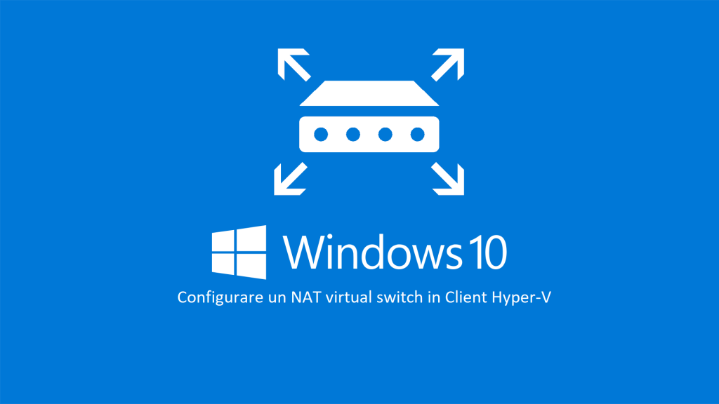 Come configurare un NAT Virtual Switch e relative NAT Rules in Client ...