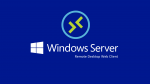 Remote Desktop Web Client in Windows Server 2016, Windows Server 2019 e ...