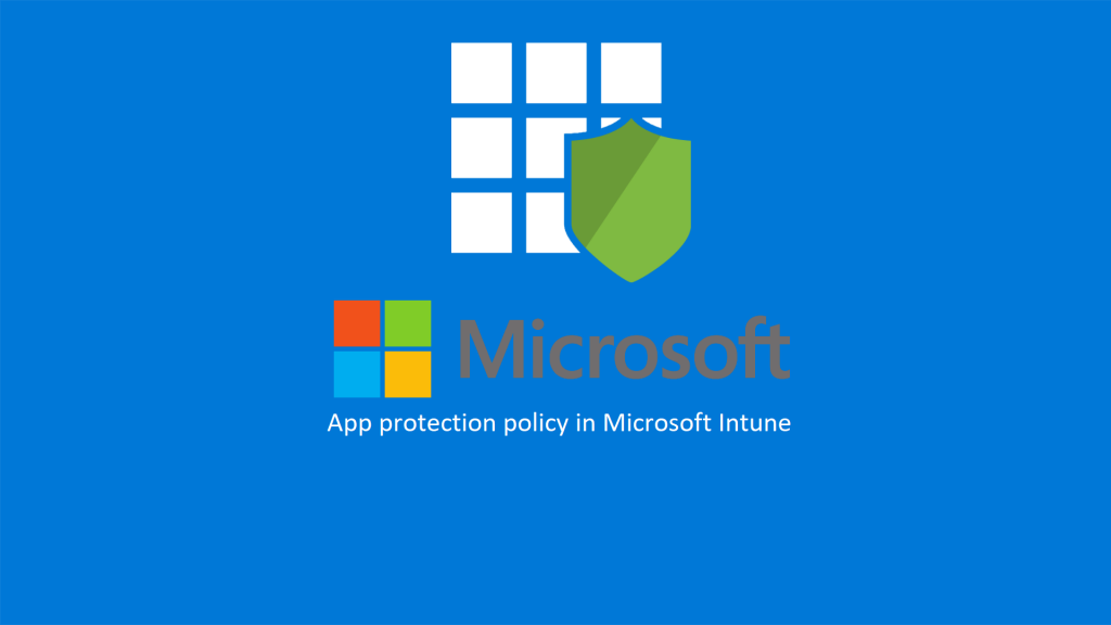 Microsoft 365 Modern Desktop Management – Configurare una App ...