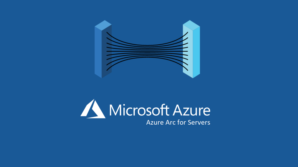 Azure Arc for Servers: la soluzione Microsoft per la gestione del cloud ...