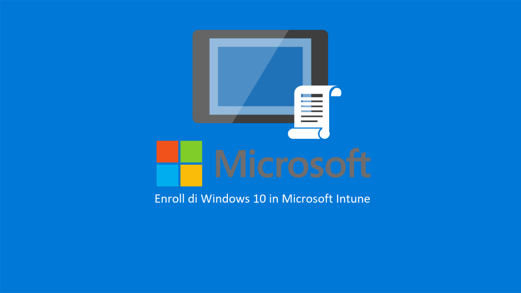 Microsoft 365 Modern Desktop Management – Enroll automatico di Windows ...