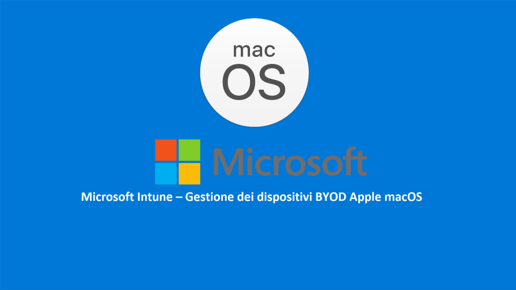 Microsoft Intune – Enrollment dei dispositivi personali (BYOD) Apple ...
